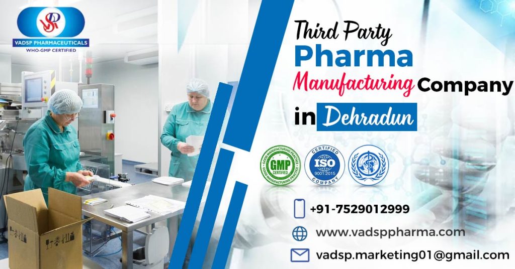 Third-Party Pharma Manufacturing Company in Dehradun - Vadsp Pharma